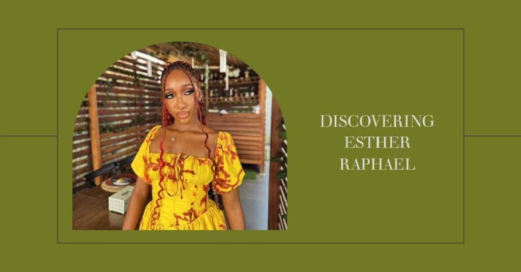 Who is Esther Raphael? - BestLagos Nigeria