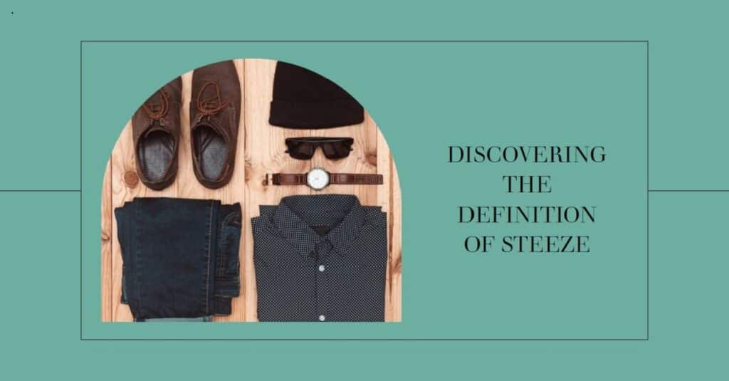 What Is The Meaning Of Steeze Slang? - Best Lagos Media Group